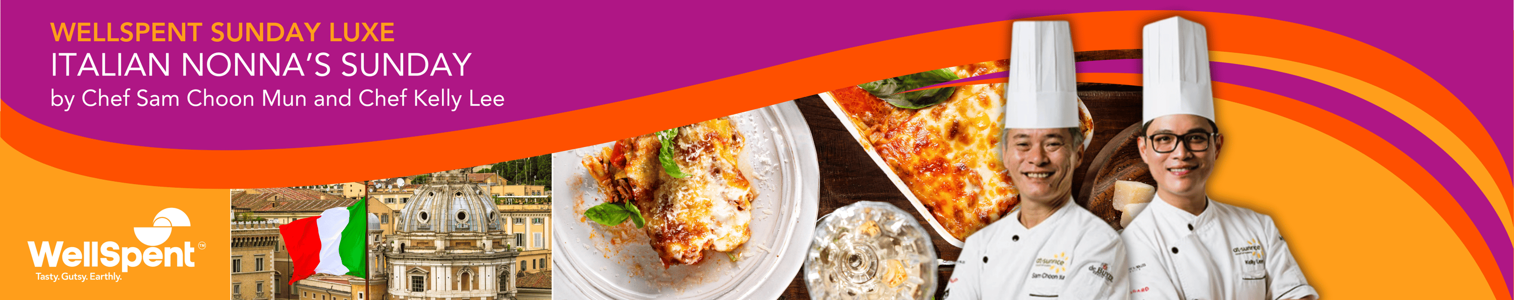 WellSpent Sunday Luxe: Italian Nonna's Lunch by Chef Sam Choon Mun and ...